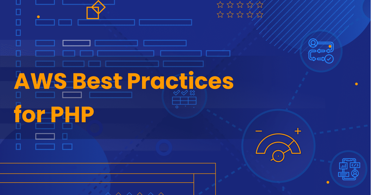 Php On Aws Best Practices To Improve App Performance Logicata 0951